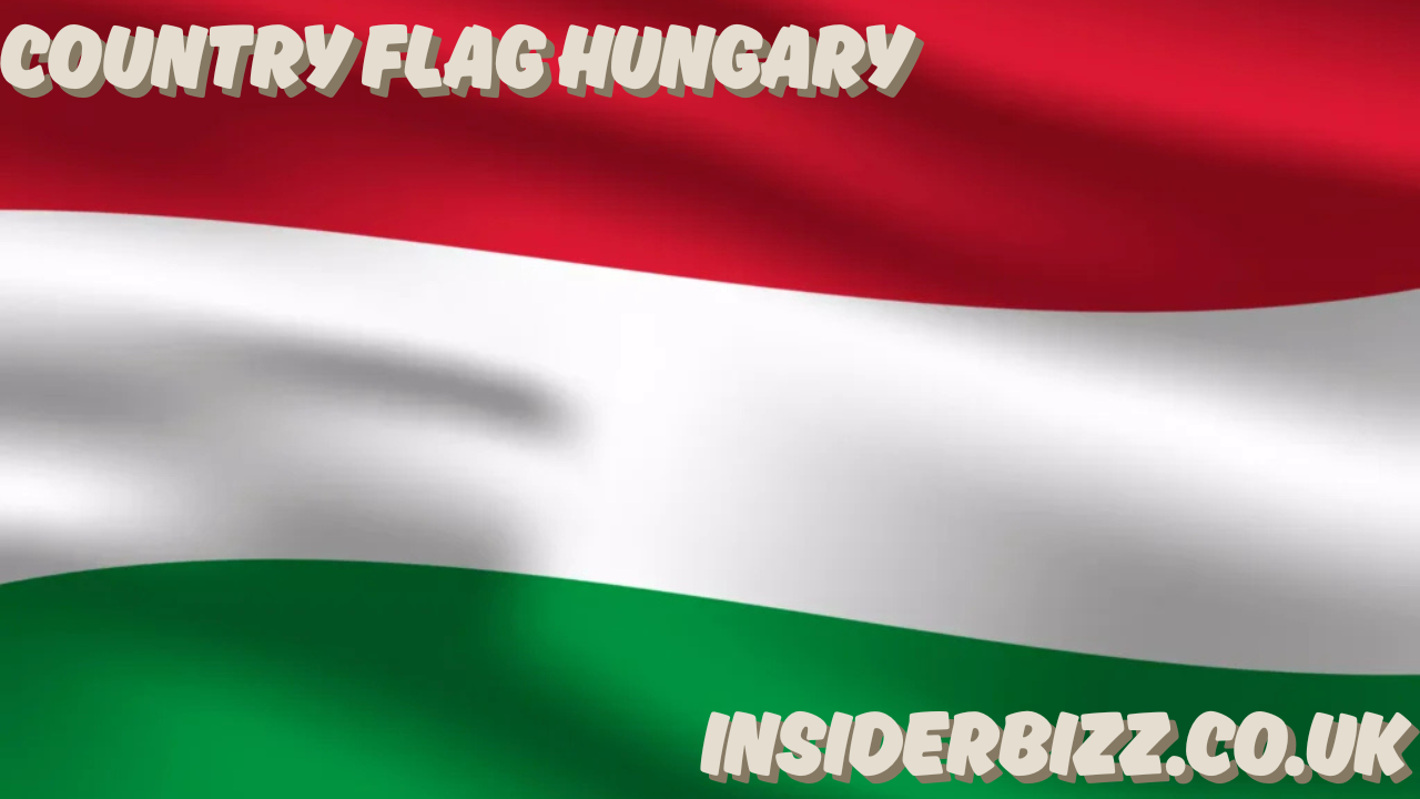 country Flag Hungary, History, Meaning, and Facts?? – A Deep Dive into ...