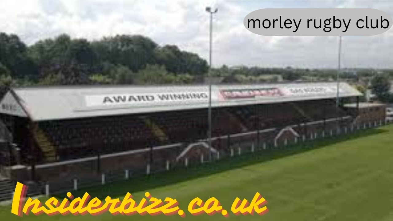Morley Rugby Club – History, Achievements & Community Spirit of Morley ...