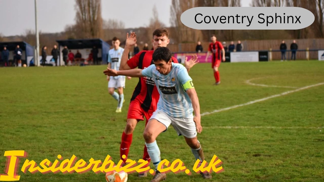 Coventry Sphinx – History, Achievements & Community Spirit - InsiderBizz