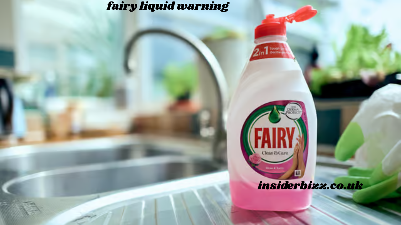Fairy Liquid Warning: Safety Risks, Misconceptions, and Essential ...